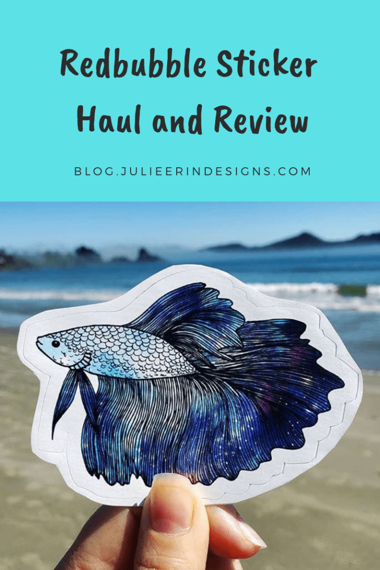 Redbubble Sticker Review and Haul - Julie Erin Designs